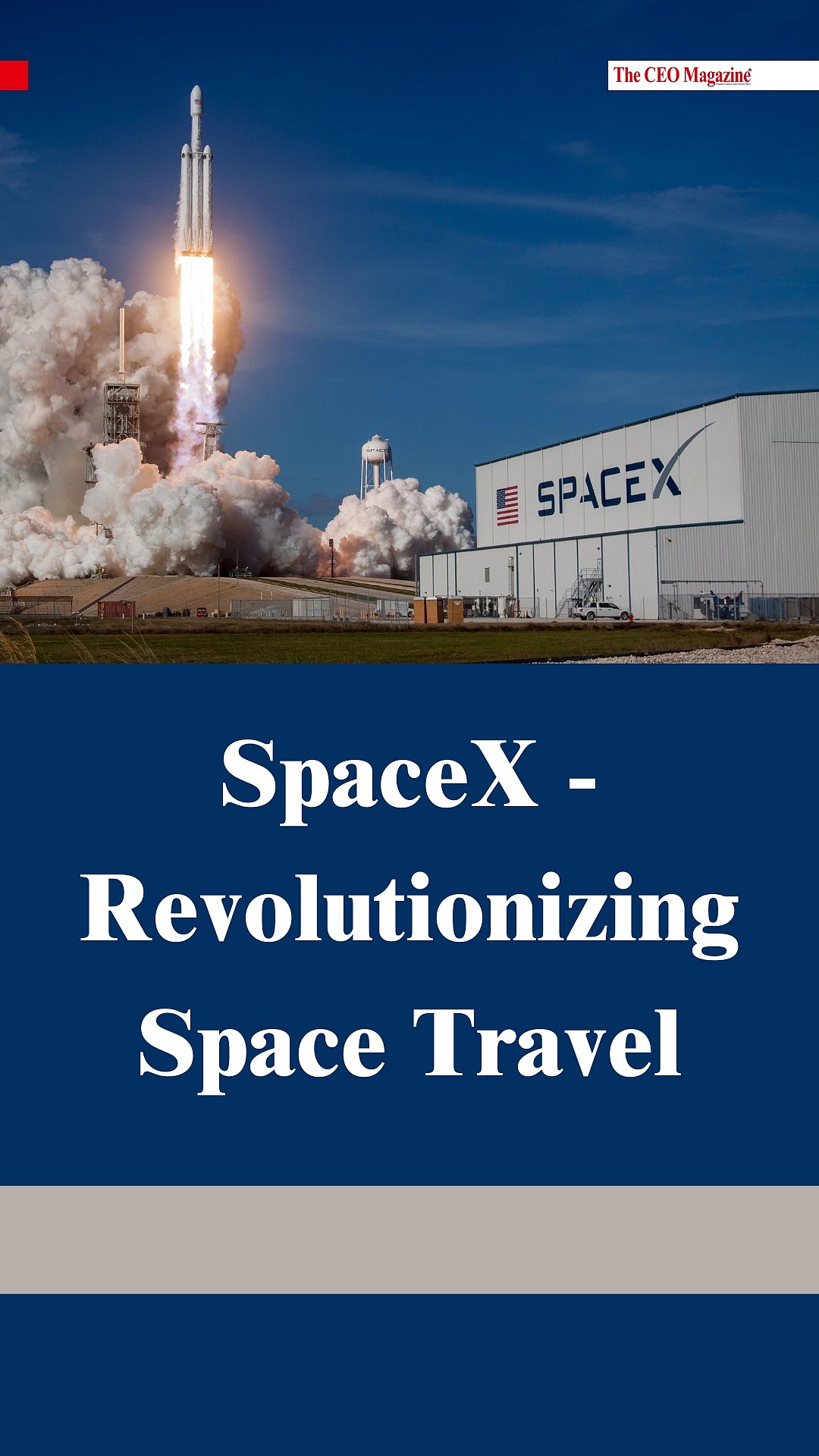 SpaceX - Revolutionizing Space Travel